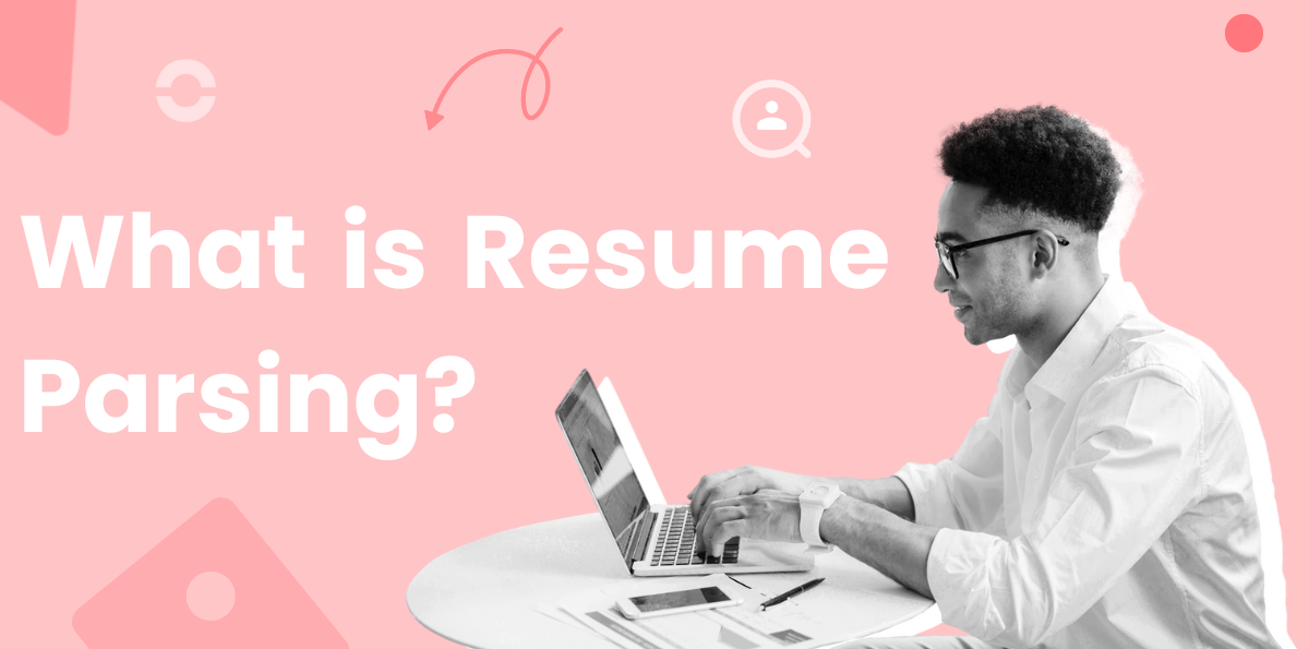 What Is Resume Parsing? How It Works and Why Recruiters Use It | Ringover